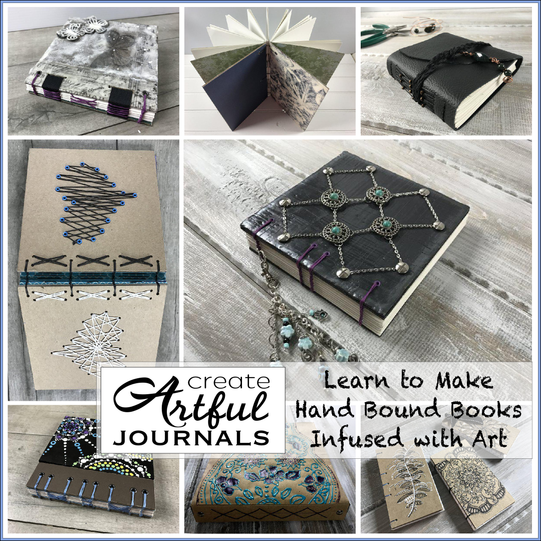 Create Artful Journals: Learn to Make Hand Bound Books Infused with Art ...